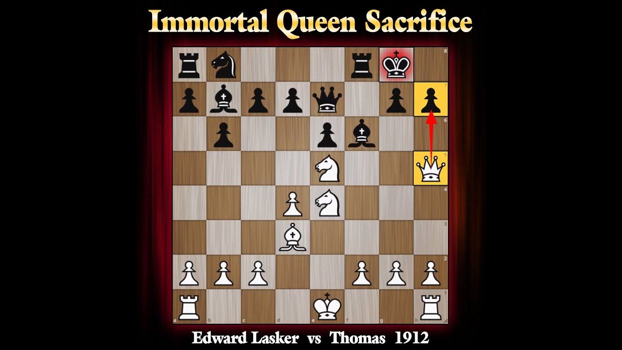 Immortal Queen Sacrifice | Edward Lasker vs Thomas 1912 - YouTube