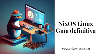 NixOS Linux - La guía DEFINITIVA paso a paso en Español | Doovi