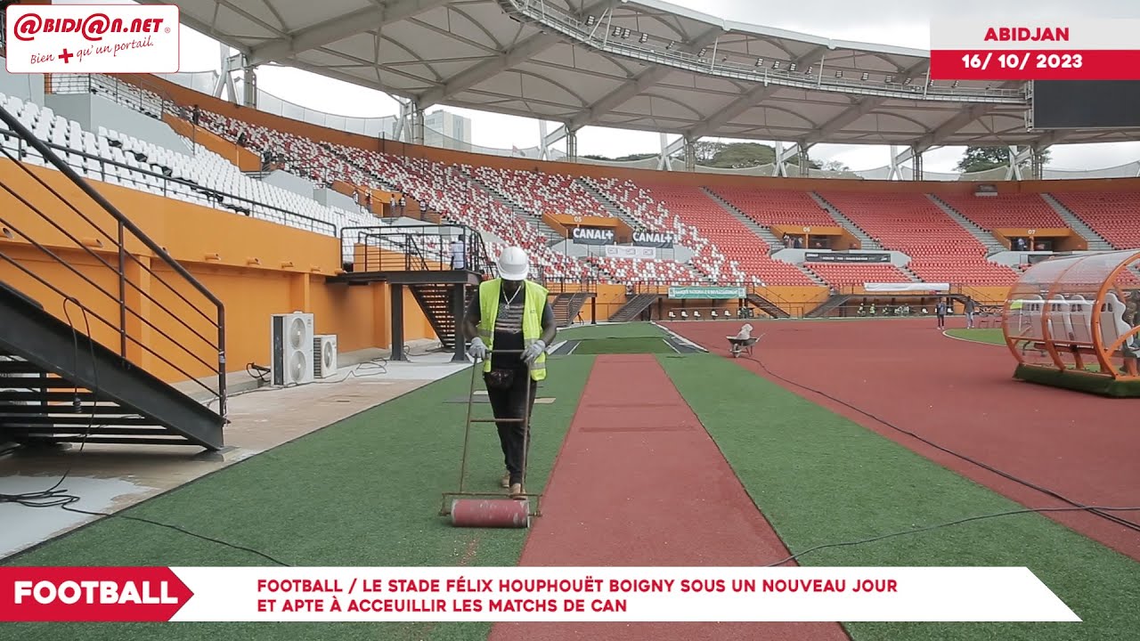 Football : le stade Félix Houphouët Boigny sous un nouveau jour, après ...