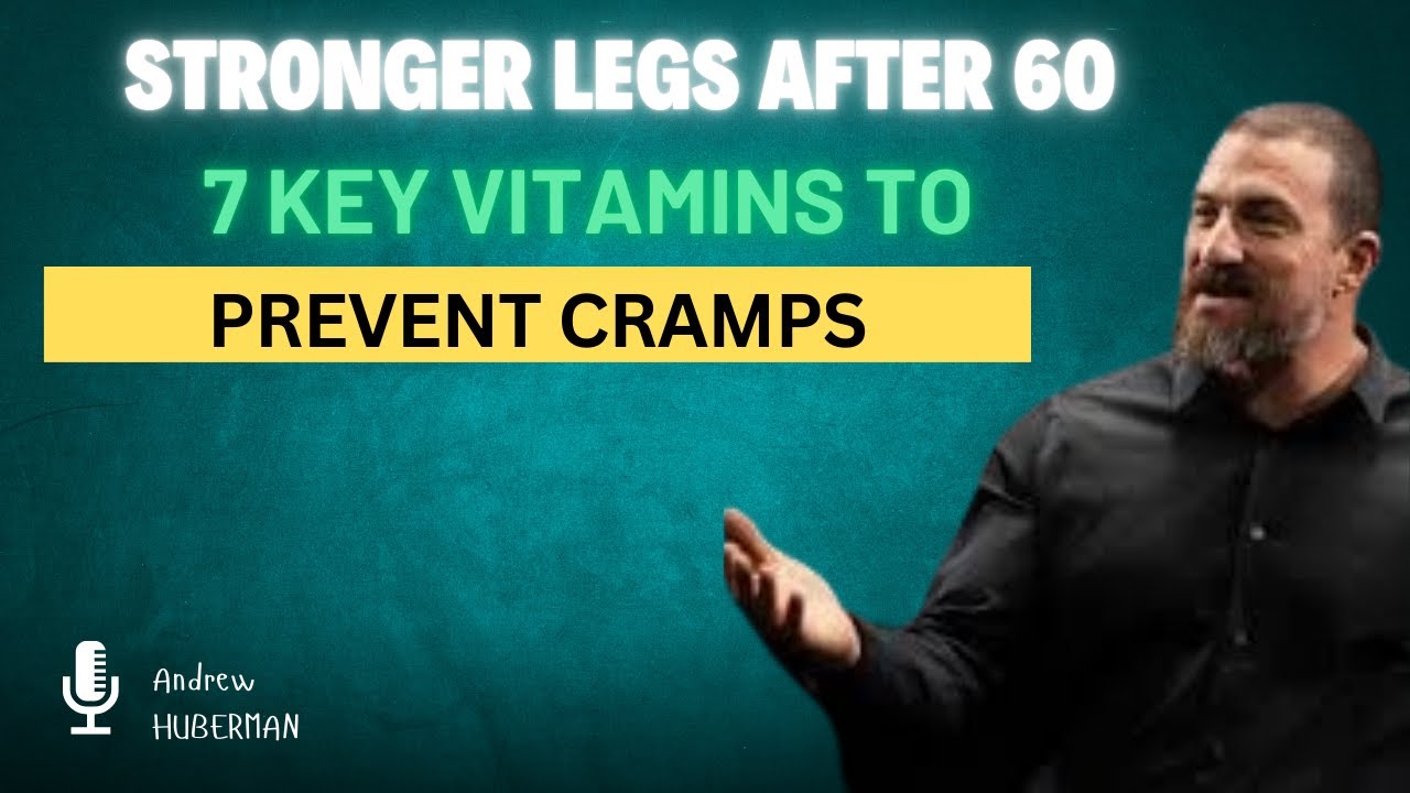 Top 7 Vitamins to Strengthen Your Legs! Prevent Leg Cramps in Seniors ...