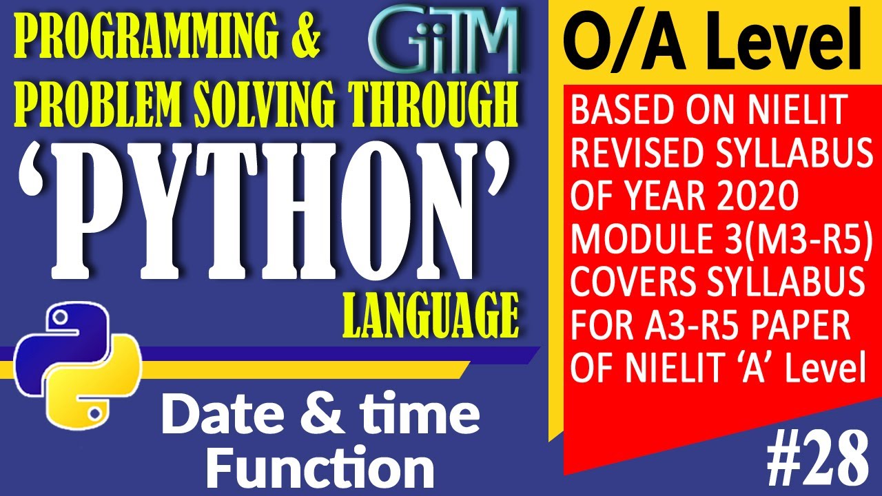 28 Chapter 6 Date Time Function In Python O Level A Level 28 Chapter 6 Date Time Function In Python O Level A Level