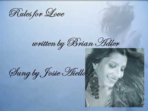 Rules for Love - written by Brian Adler - Sung by Josie Aiello