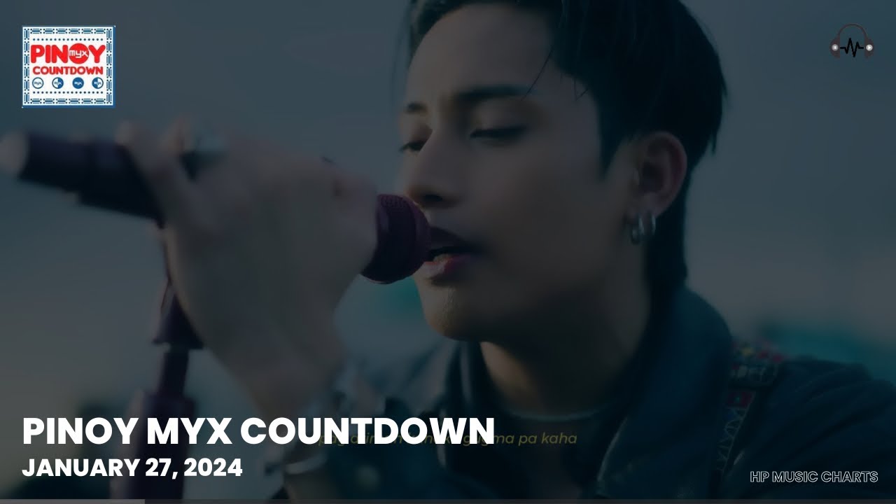 Pinoy MYX Countdown - January 27, 2024 - YouTube