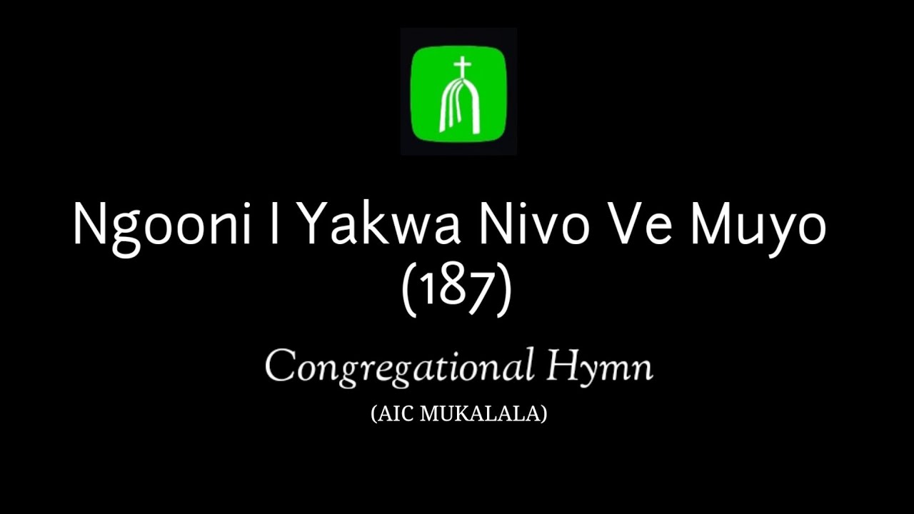 Ngooni I Yakwa (Kamba Hymn) (Congregational Hymn) - YouTube