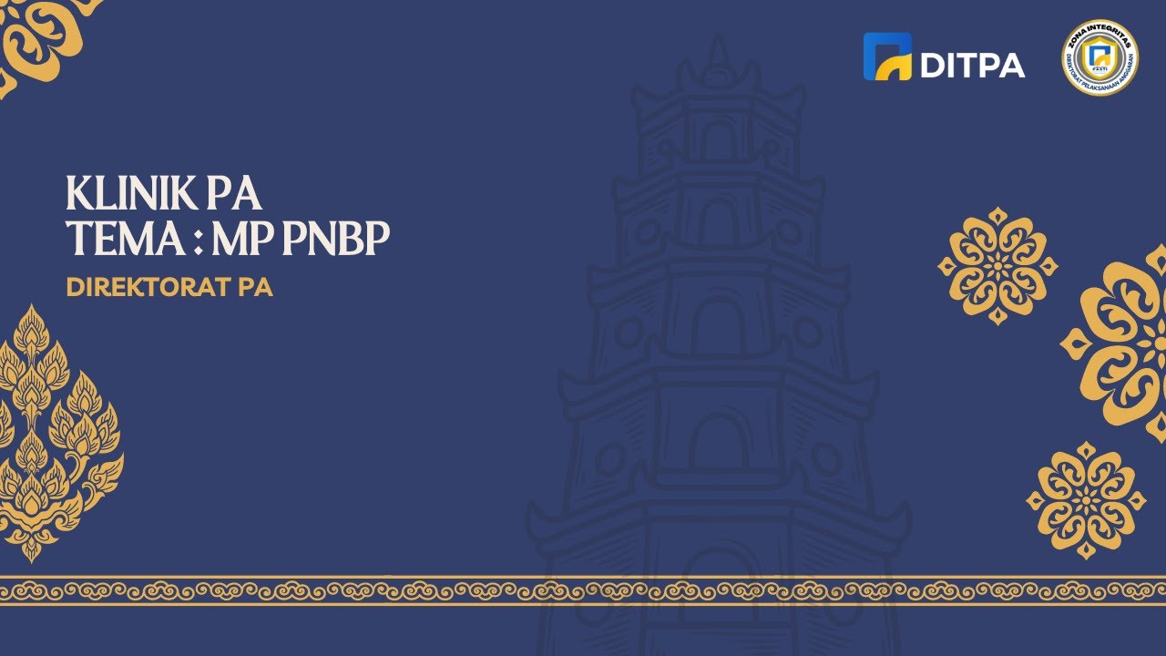 Klinik PA Bulan Agustus Tema : MP PNBP - YouTube