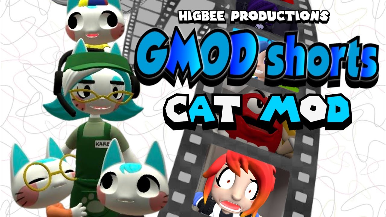 (GMOD Shorts) “Cat MOD” Higbee Productions - YouTube