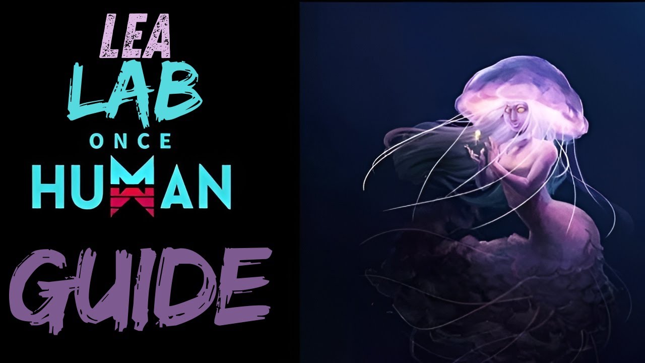 Once Human - Lea Lab Guide - YouTube