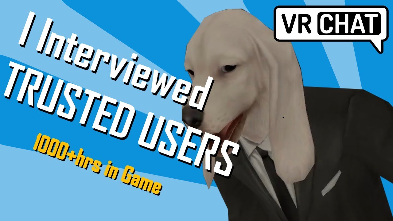 How has VRChat affected its Trusted Users? - YouTube