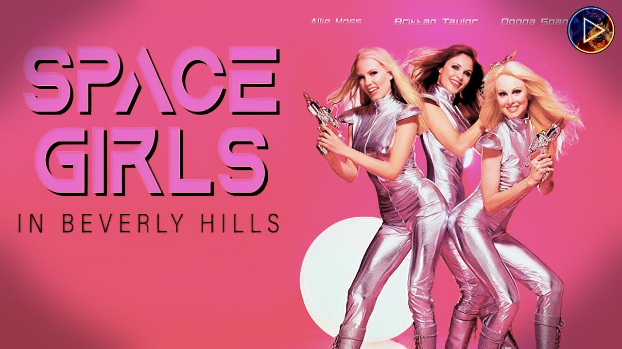 SPACE GIRLS IN BEVERLY HILLS 🎬 Full Exclusive Sci-Fi Action Movie ...