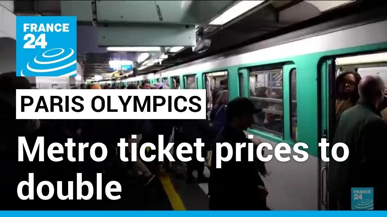 Paris metro ticket price to double during 2024 Olympics • FRANCE 24 ...