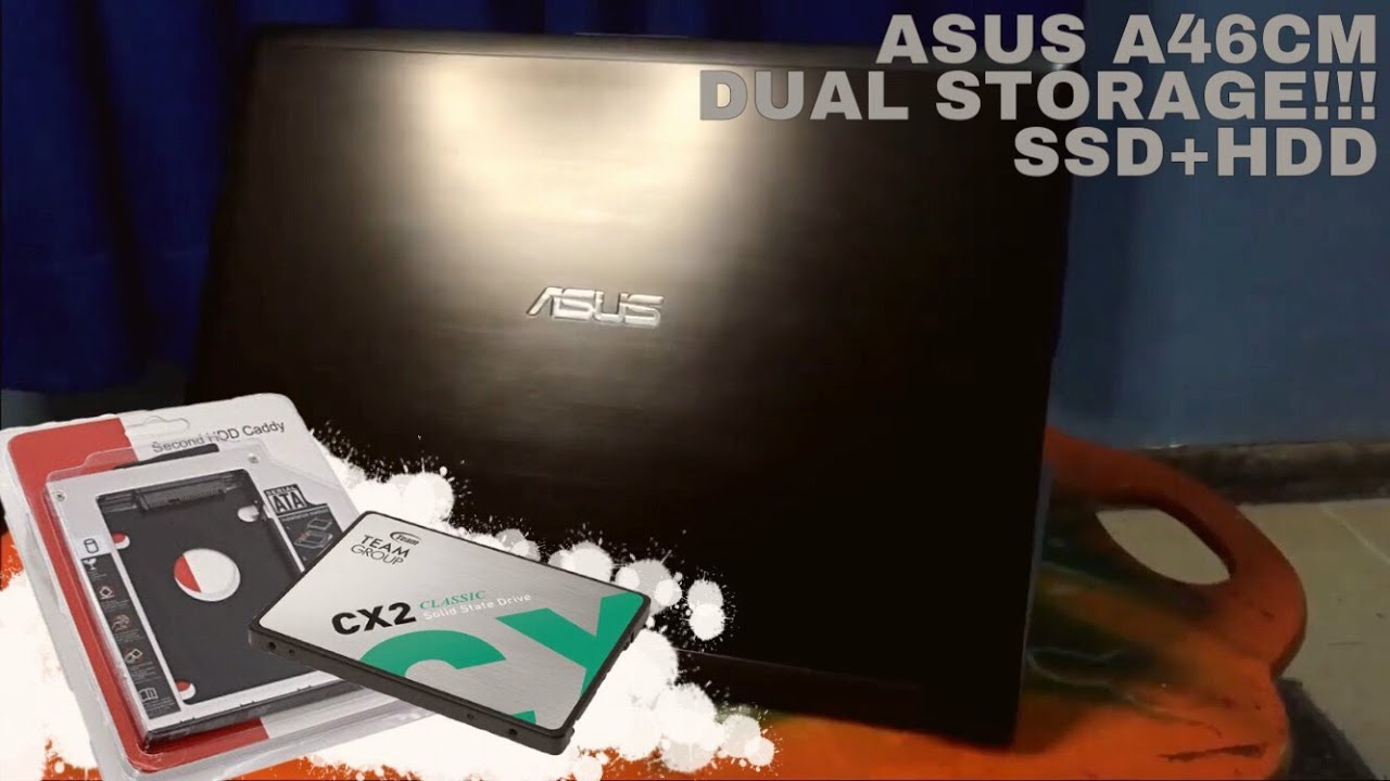 CARA TAMBAH SSD DI LAPTOP JADUL (ASUS A46CM) - YouTube