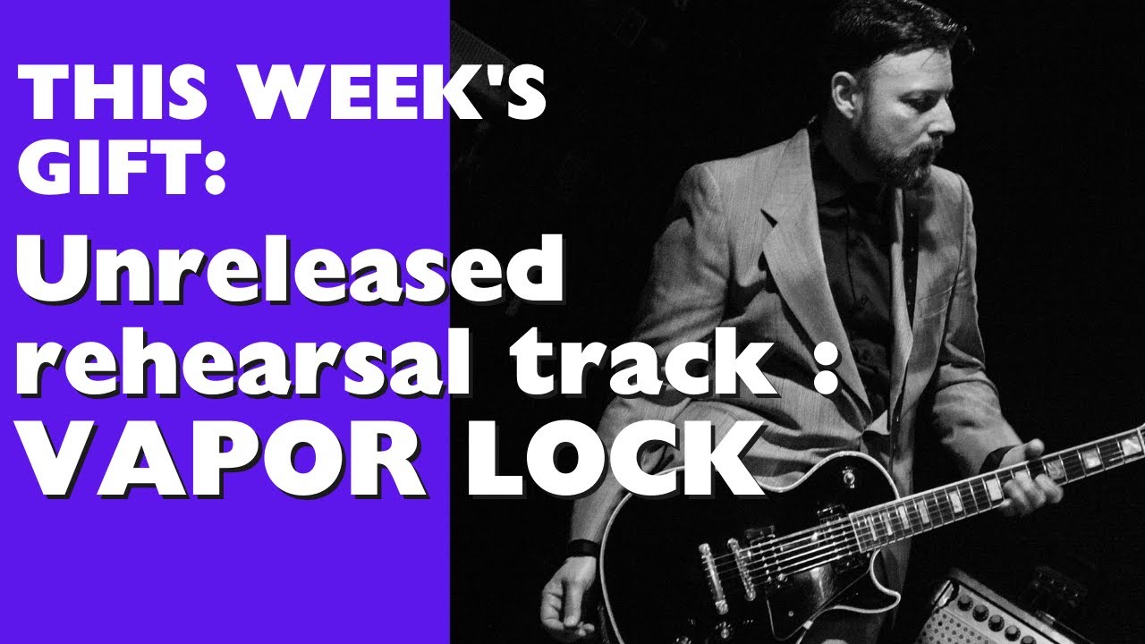 This week's free Patreon post : Vapor Lock - YouTube