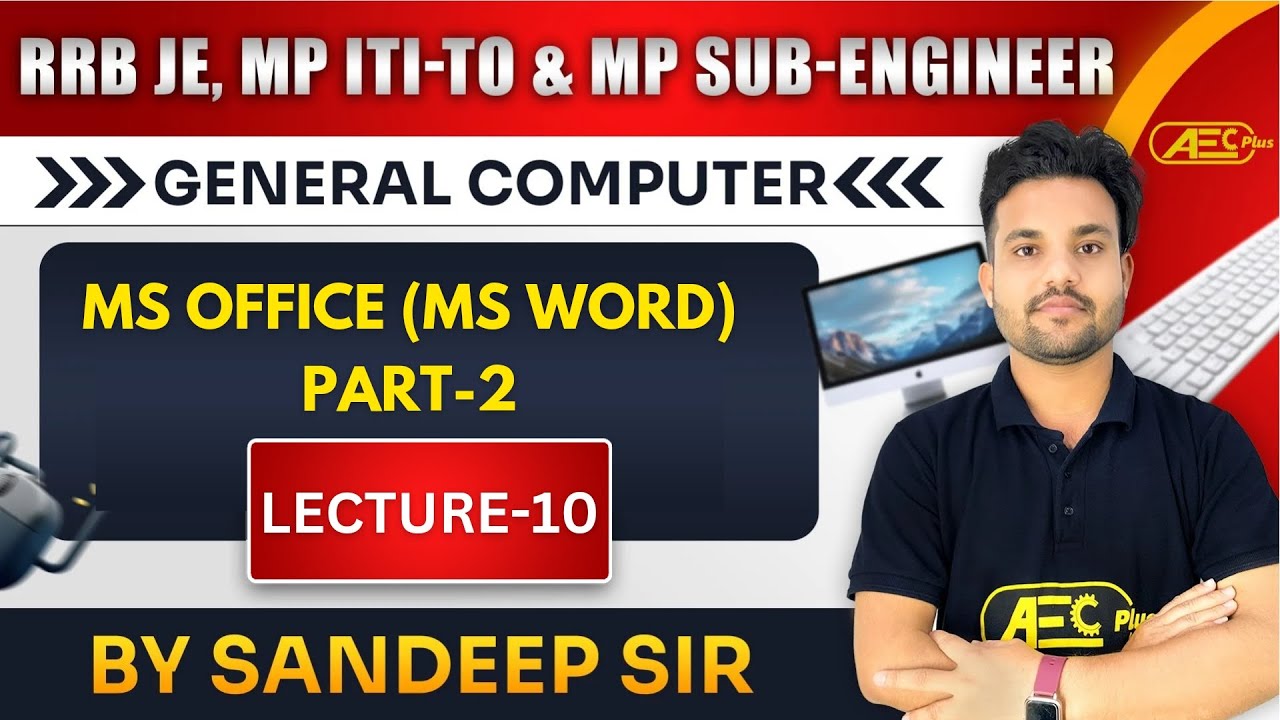 General Computer | Microsoft Office (MS Word) | Lecture 10 | RRB JE, MP ...