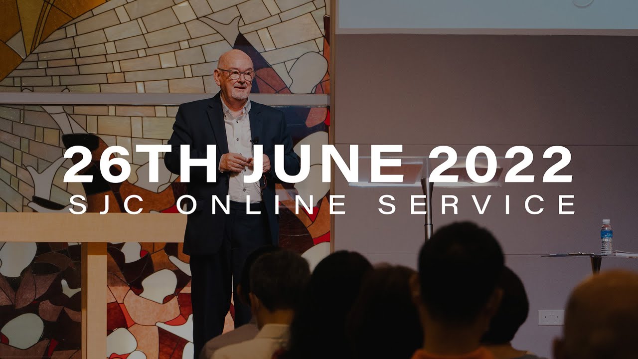26 June 2022 | SJC Online Service - YouTube