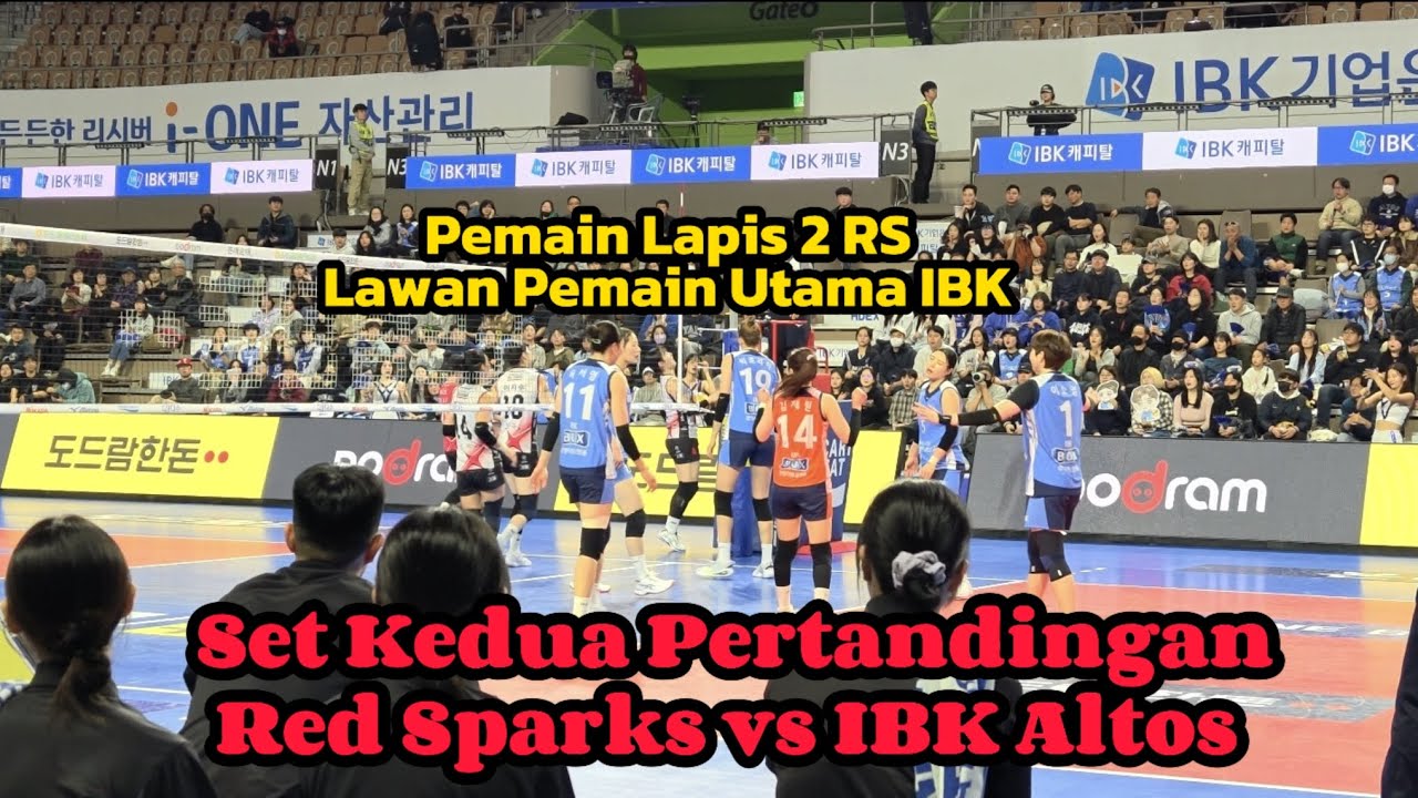 Set Kedua Pertandingan Red Sparks vs IBK Altos Di Hwaseong - YouTube