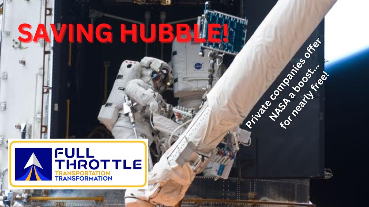 Saving Hubble! Private space companies offer a boost, for nearly free ...