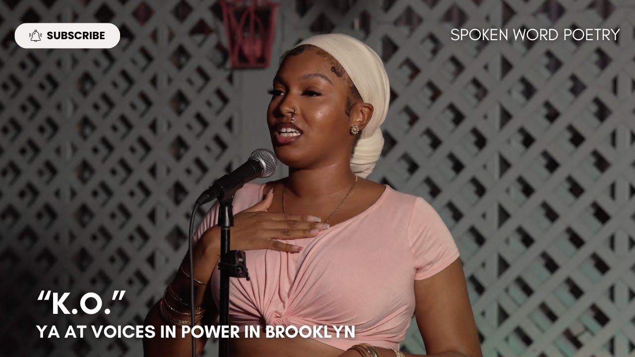 Ya - "K.O." @ Voices In Power | Brooklyn | Spoken Word Poetry - YouTube