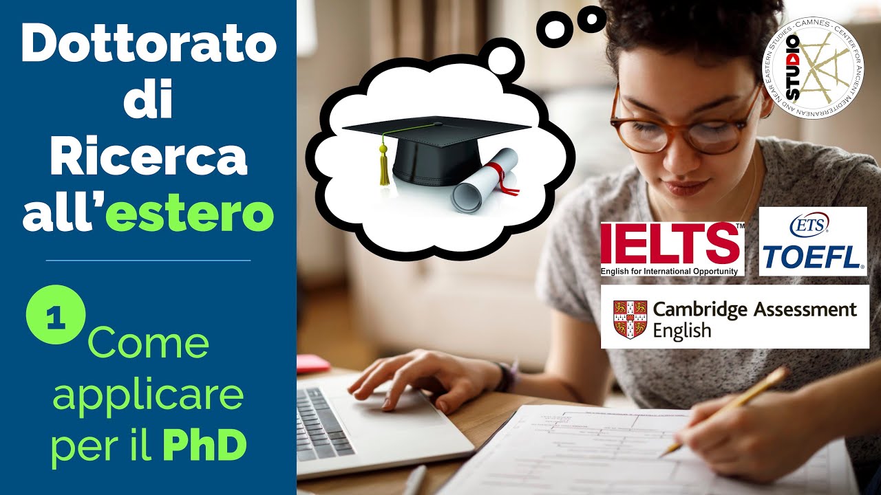 Dottorato di Ricerca all'Estero: 1️⃣ Come applicare per il PhD - YouTube