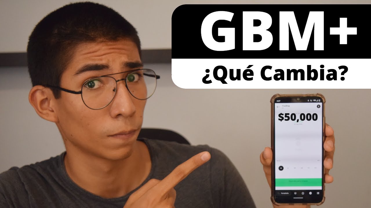 GBM Homebroker se convierte en GBM + | Cómo Invertir en BOLSA - YouTube