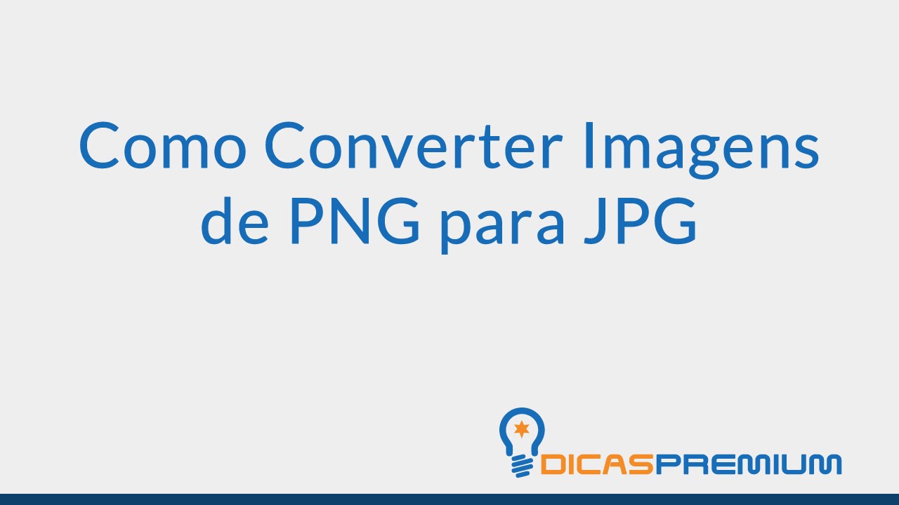 Como Converter Imagens De PNG Para JPG YouTube como-converter-imagens-de-png-para-jpg-youtube