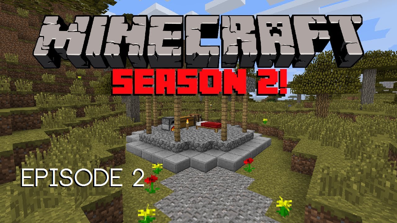 Let's Play Minecraft S2 Episode 2 - Youtube Issues - YouTube