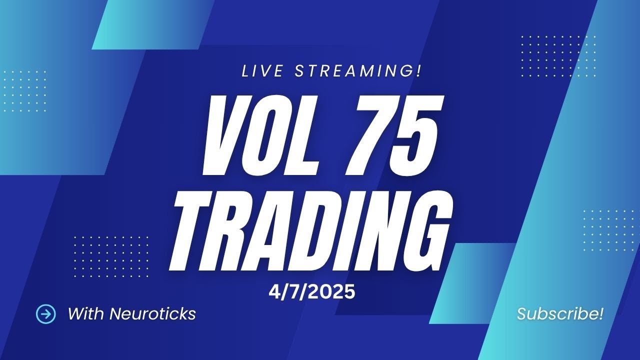 🔴 A Live Stream Trading Deriv Volatility 75 (V75)|| 4/7/2025 - YouTube