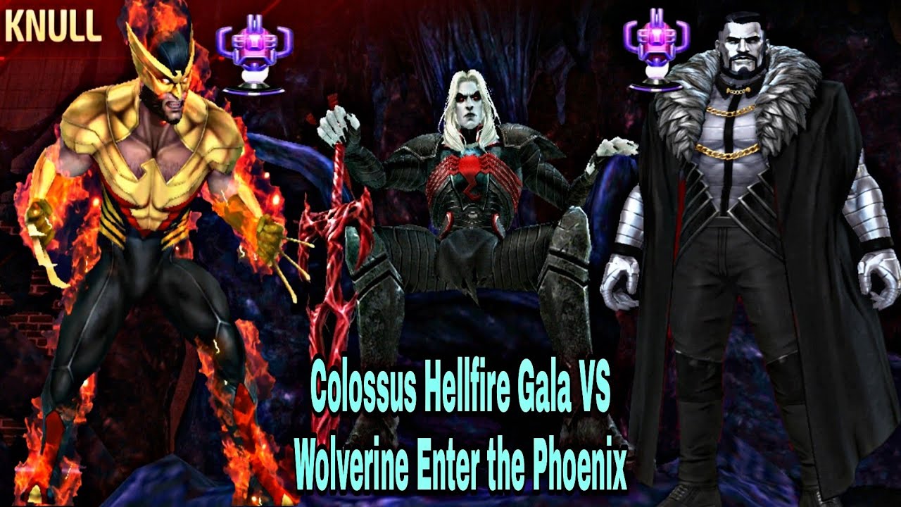 Colossus Hellfire Gala VS Wolverine Enter the Phoenix WBL Knull ...