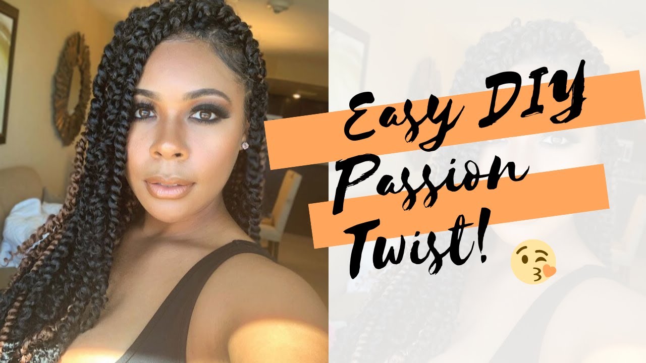 Easy Diy Passion Twist Youtube