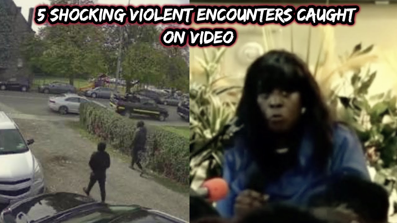 5 Shocking Violent Encounters Caught On Video - YouTube