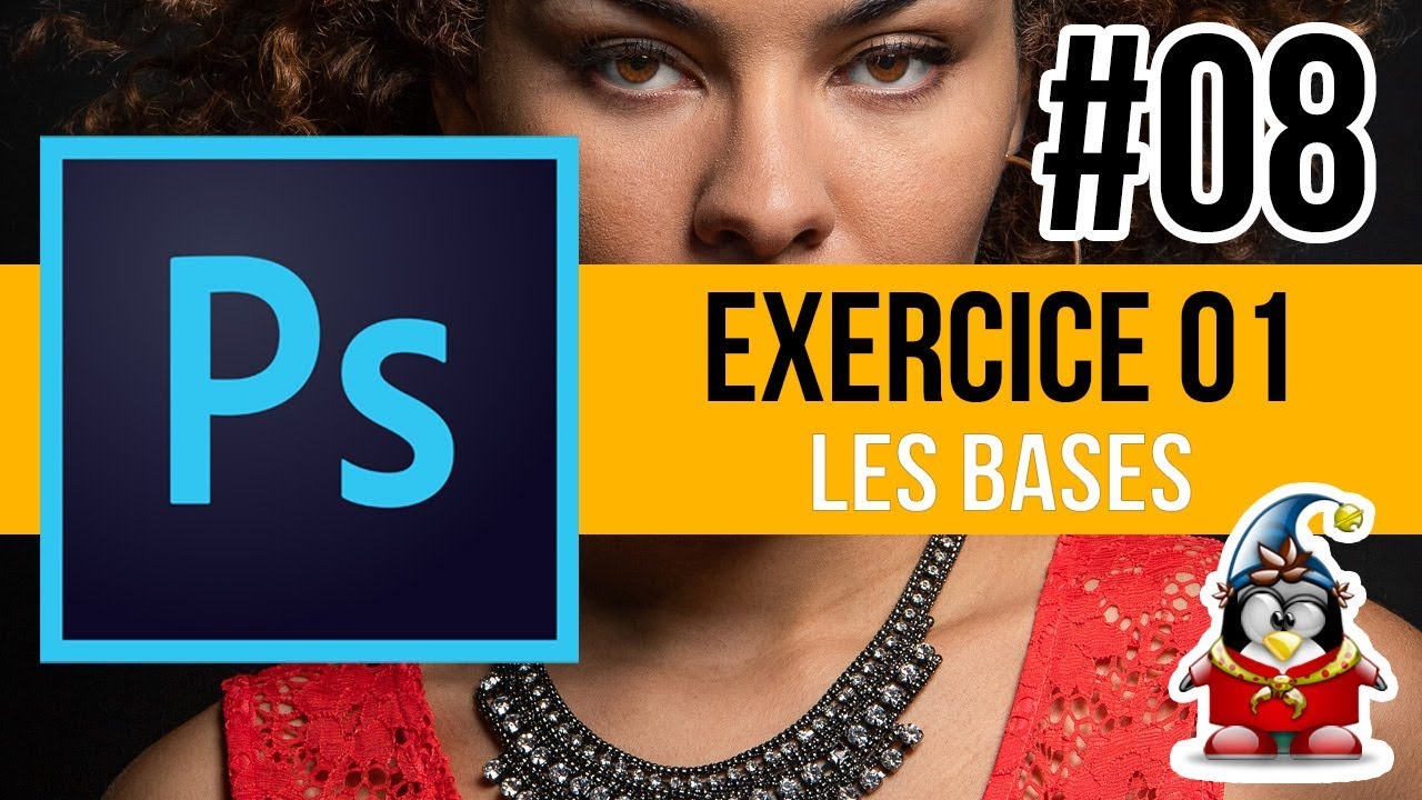 Photoshop - Les Bases 08 - Exercice 01 - YouTube