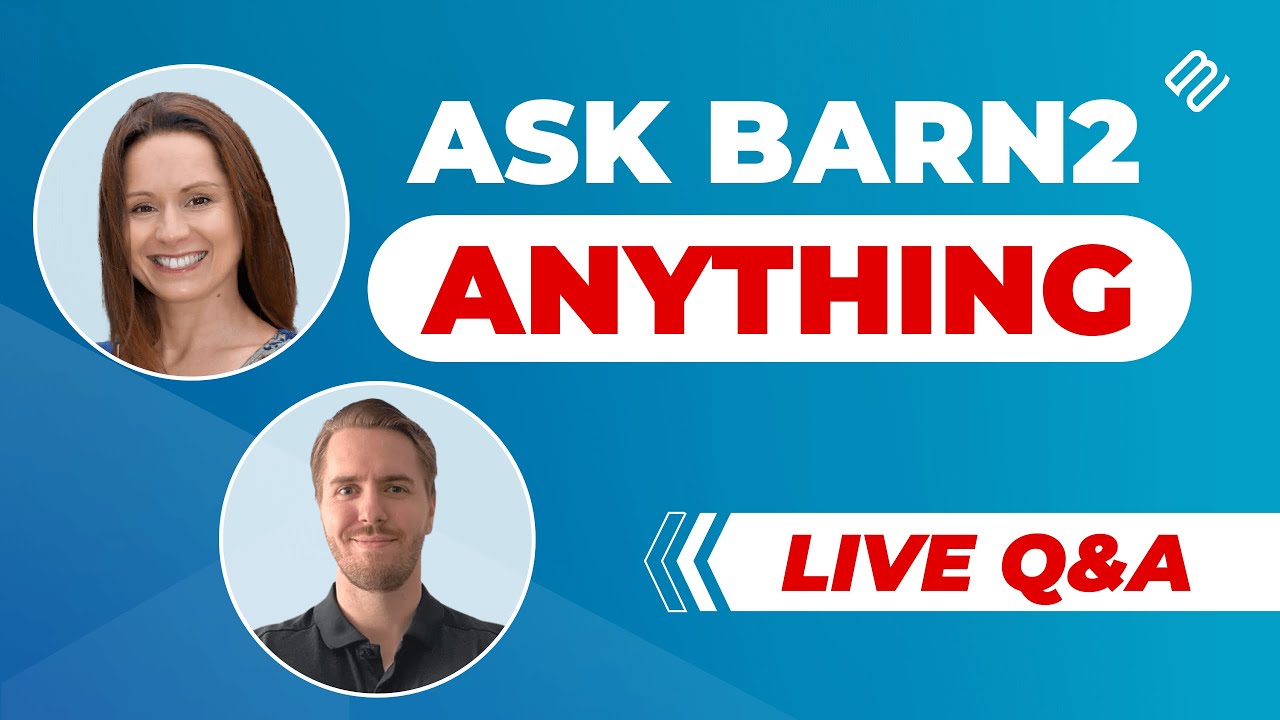 Ask Barn2 Anything - Live Q&A | February 10, 2025 - YouTube