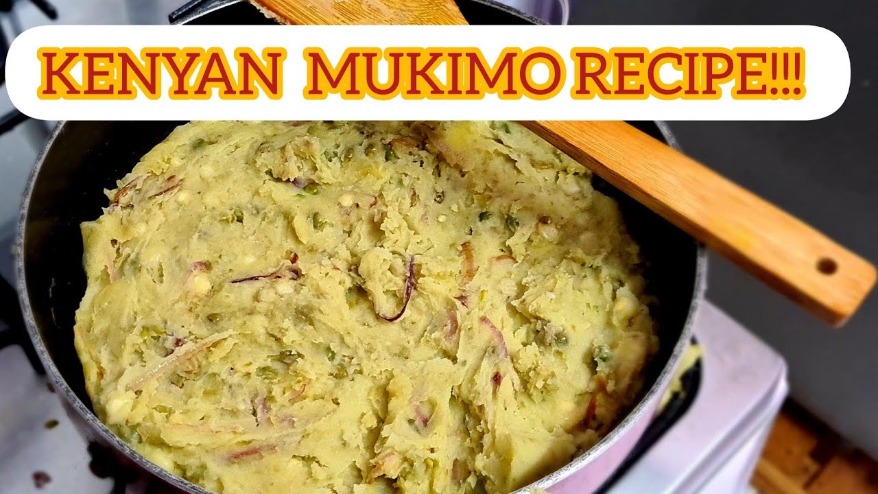 HOW TO MAKE KENYAN MUKIMO/IRIO || BEST SIMPLIFIED MUKIMO RECIPE ...