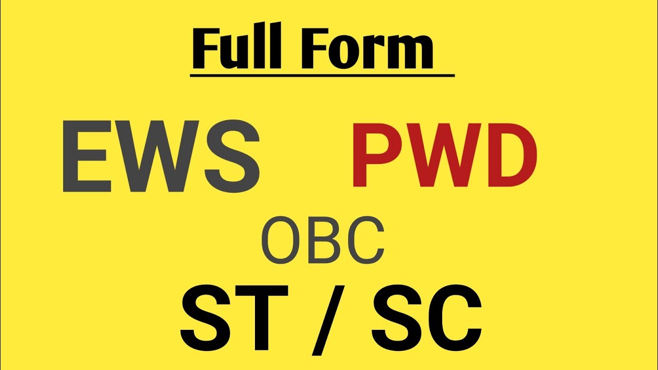 Full form of EWS I PWD I OBC I ST I SC / जाने EWS & PWD का FULL FORM # ...