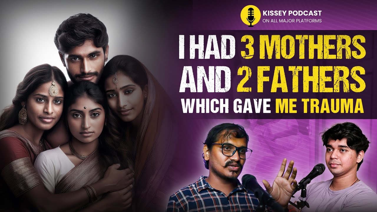 I HAD 3 MOMS AND 2 FATHERS which gave me Trauma | Kissey podcast - YouTube