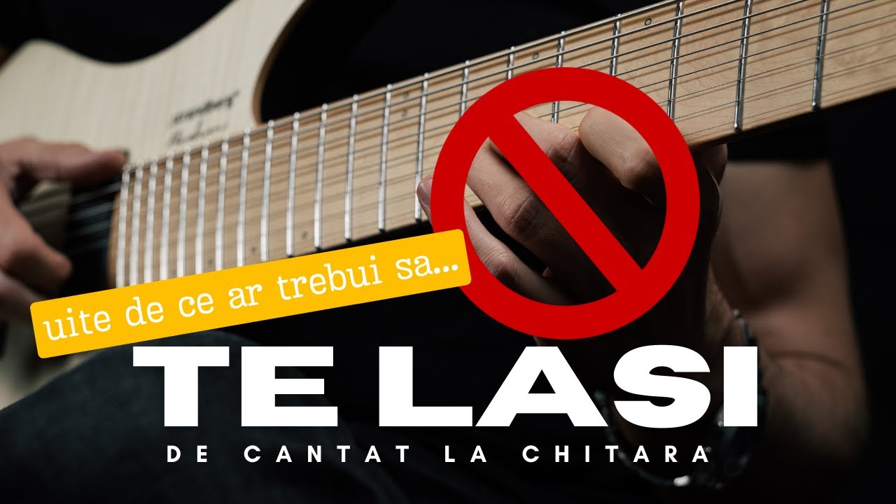 7 MOTIVE PENTRU CARE SA RENUNTI LA CHITARA - YouTube