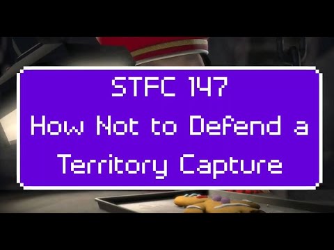 STFC 147 - How Not to Defend a Territory Capture - YouTube