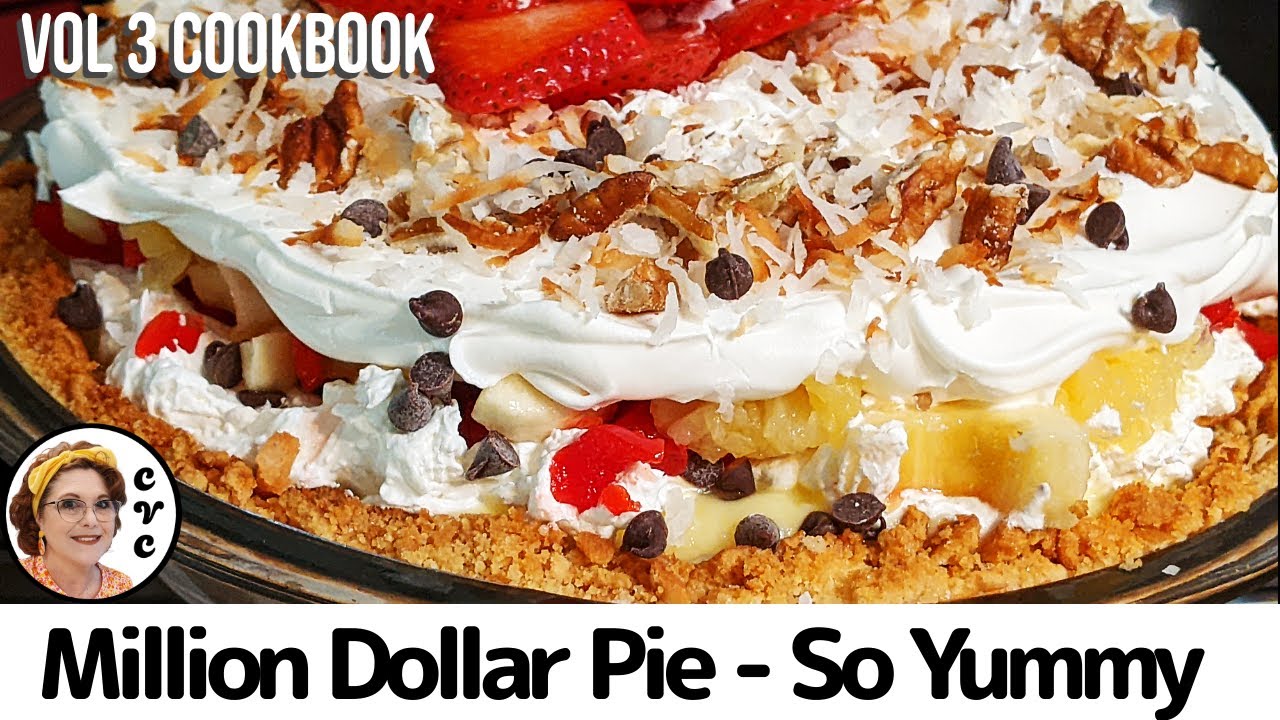Million $ Dollar Pie, Best Old Fashioned Southern Cooks - Million ...