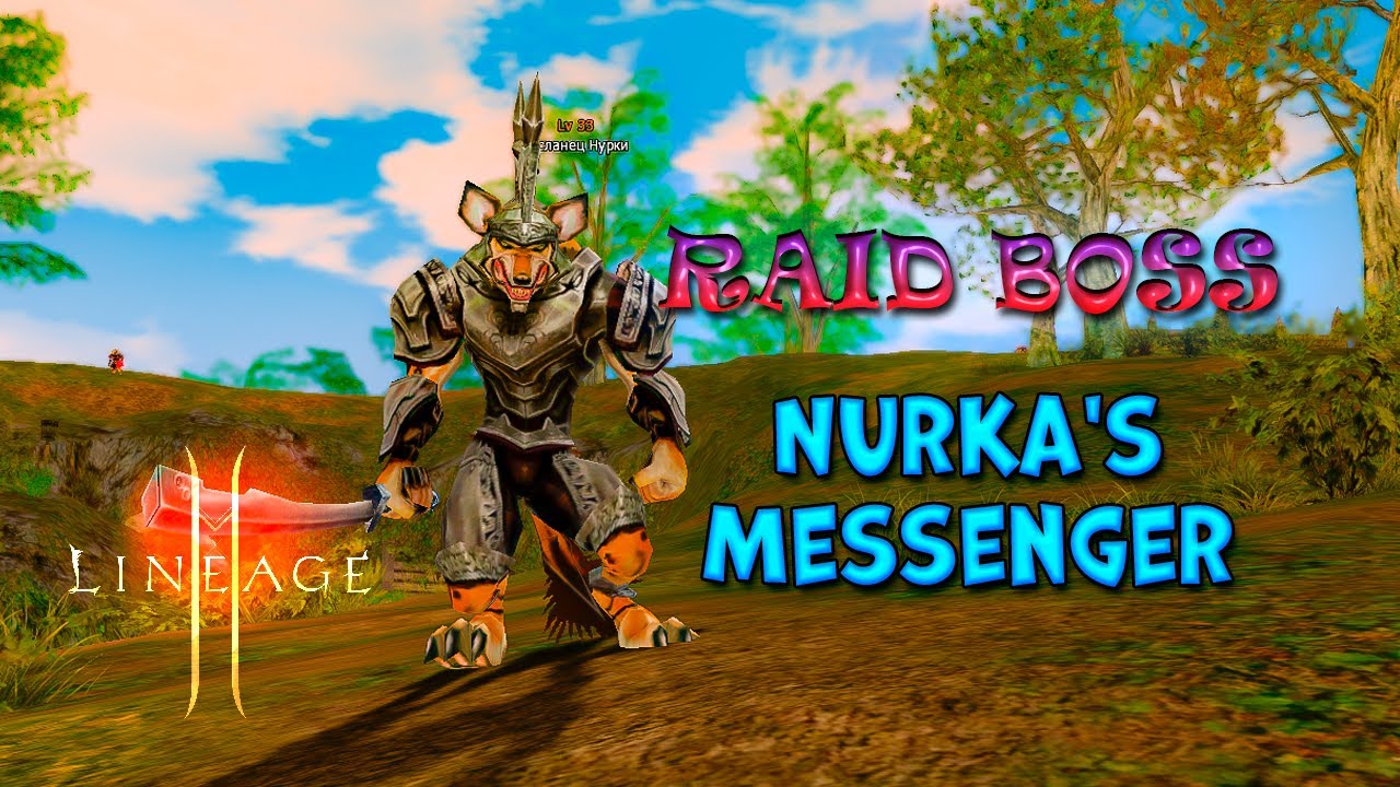 Lineage 2 Raid Boss Level 33 Nurka's Messenger (Эмиссар Нурки) на карте ...