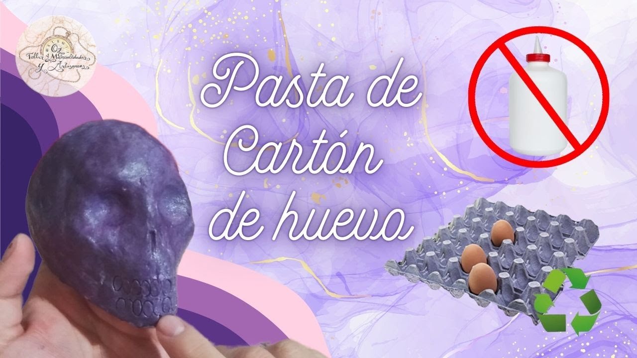 Pasta de Cartón de Huevo, ¡SIN RESISTOL! || Oz, Taller de manualidades ...