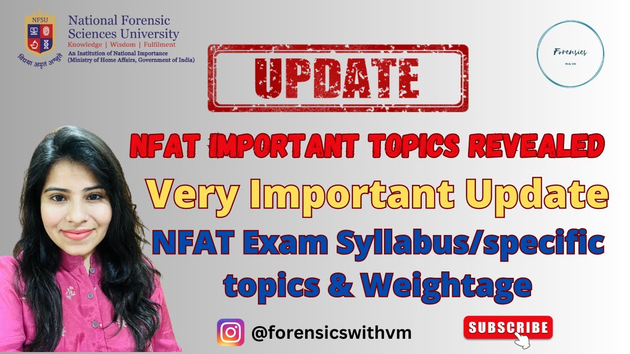 NFAT important Topics revealed By NFSU| Very Important Update| NFAT ...