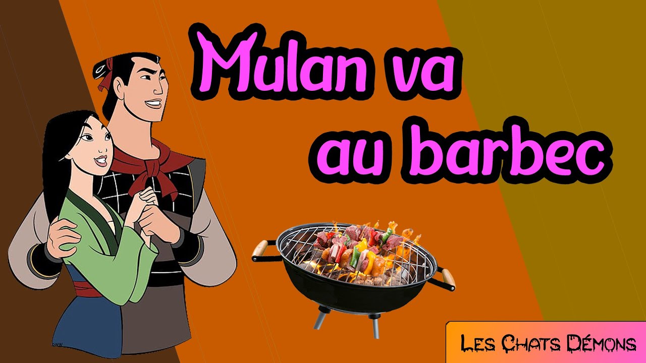 LCD - Mulan va au barbec - YouTube