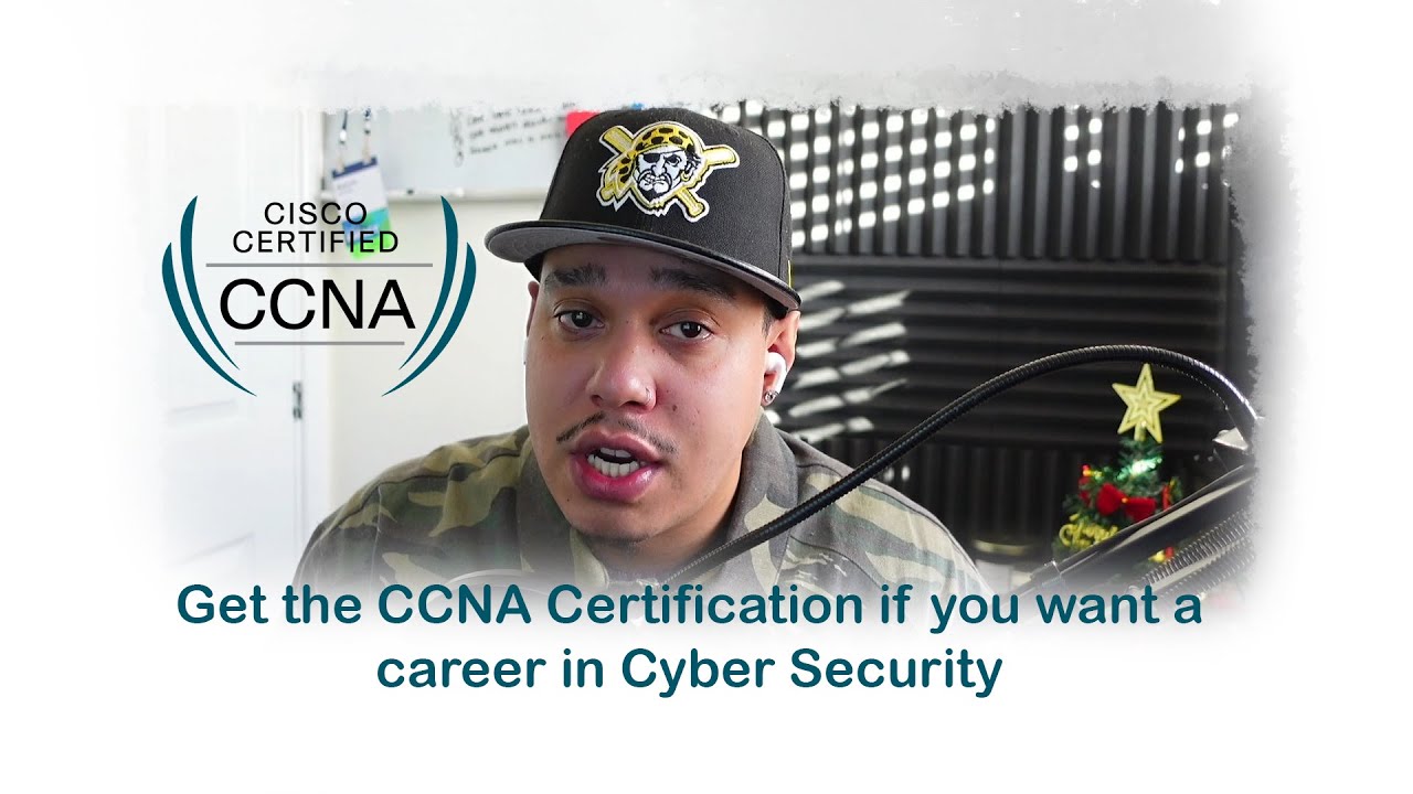 Why the CCNA should be your first certification if you want a Cyber ...