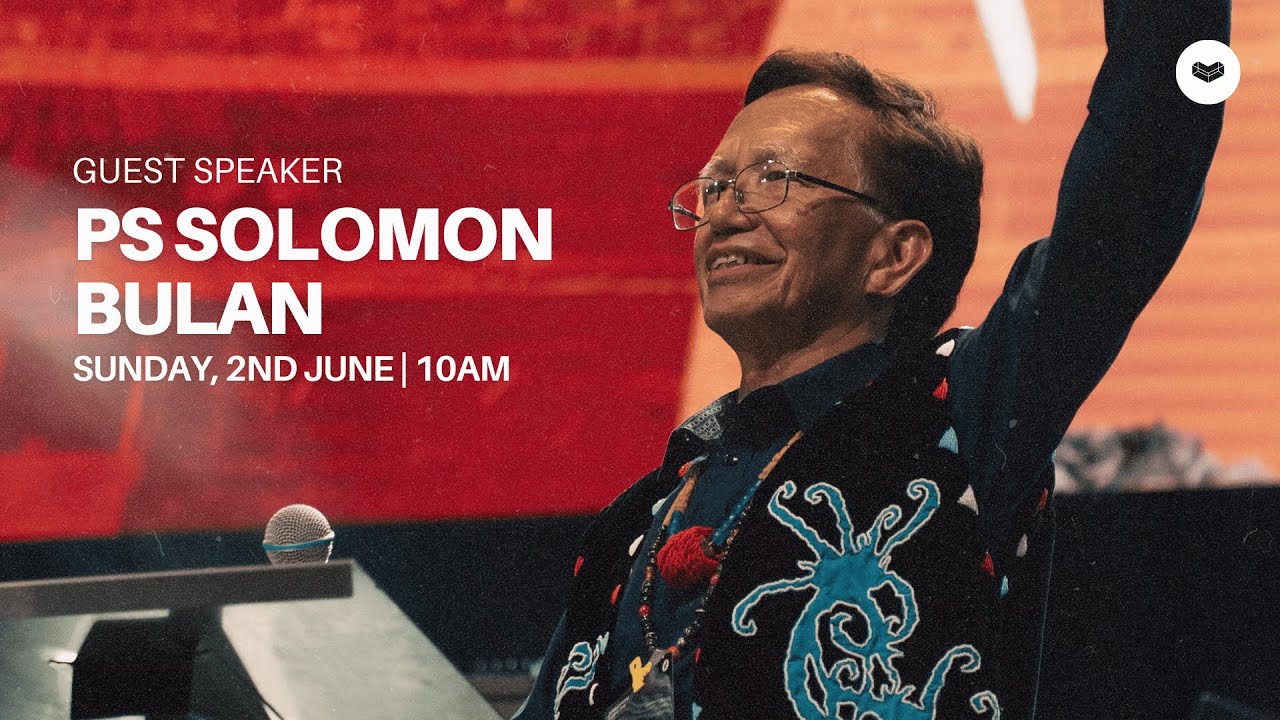 Sunday Service with Ps Solomon Bulan | 2 June 2024 - YouTube