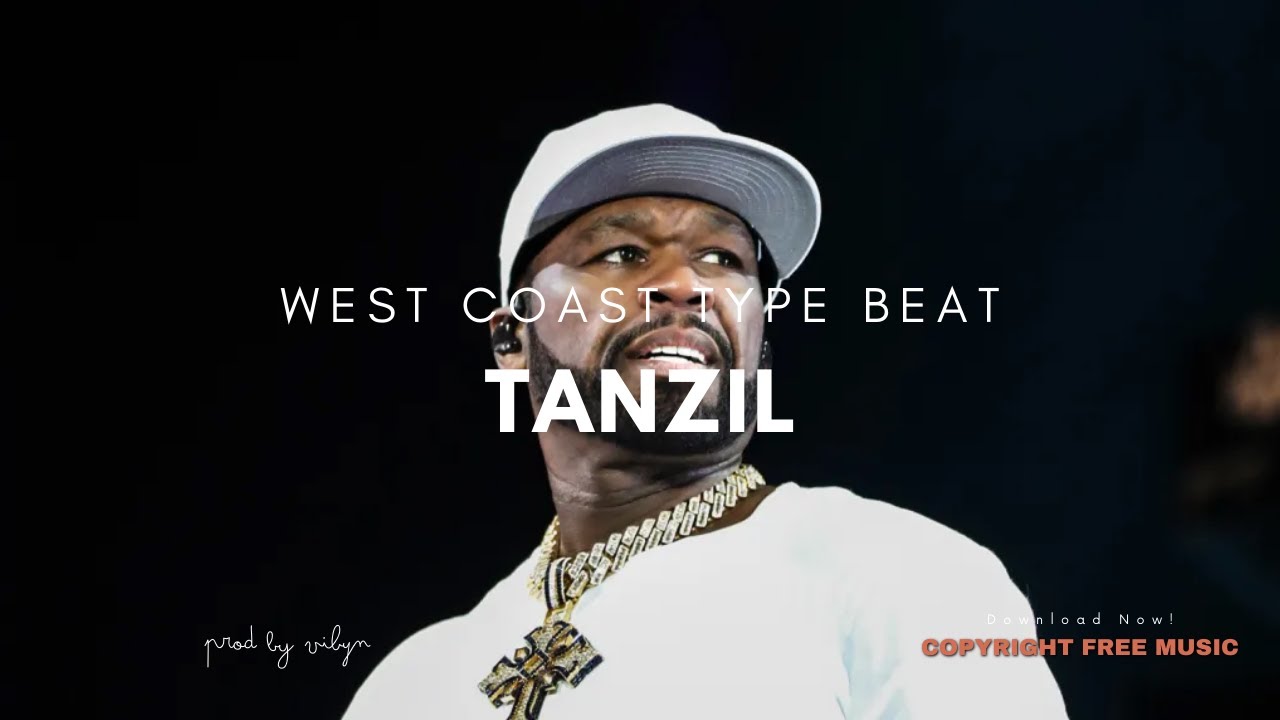 Tanzil | West Coast Type Beat [Copyright Free Music] - YouTube