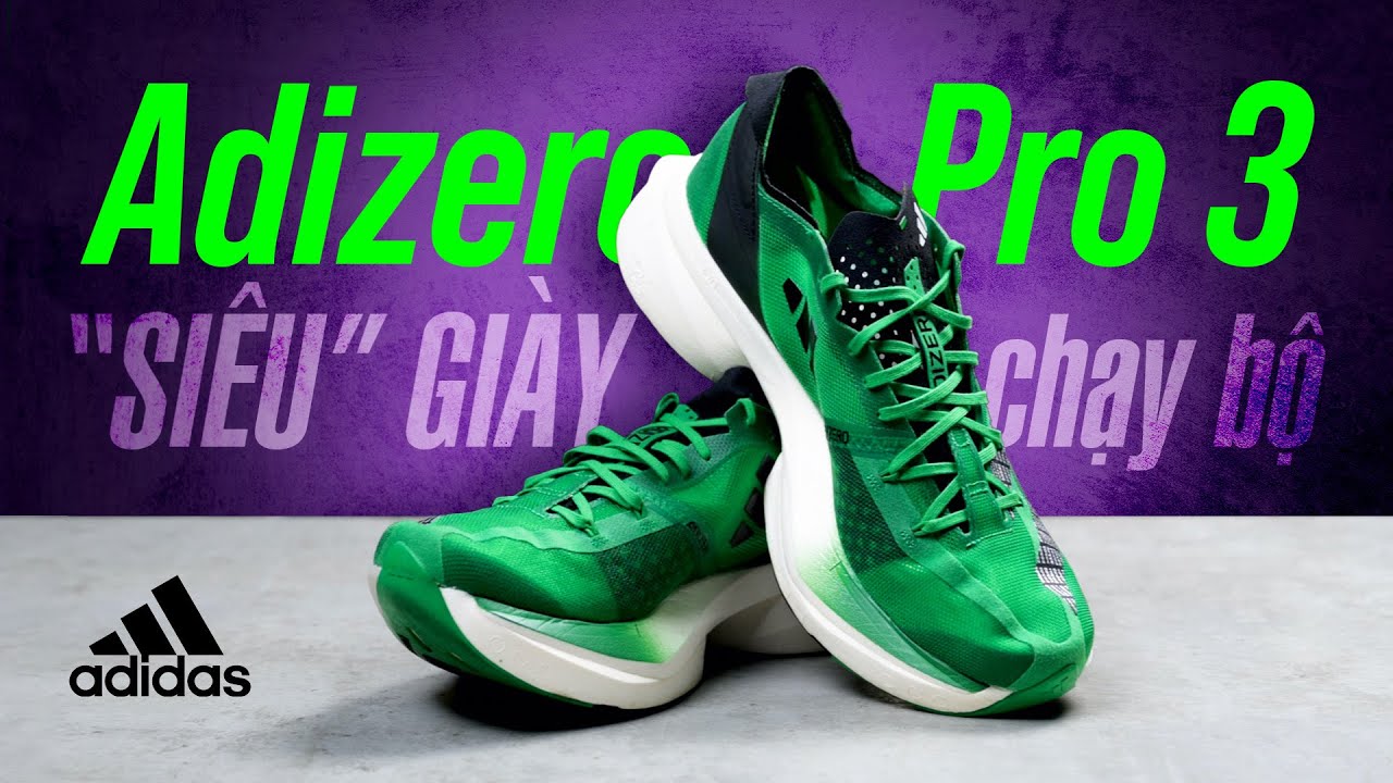 Đánh giá nhanh “SIÊU” GIÀY chạy bộ Adidas Adizero Adios Pro 3 - YouTube