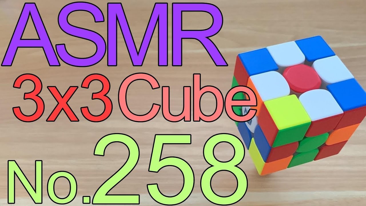 [3x3] No.258 Rubik's Cube Practice | scramble | ASMR for Sleep and ...