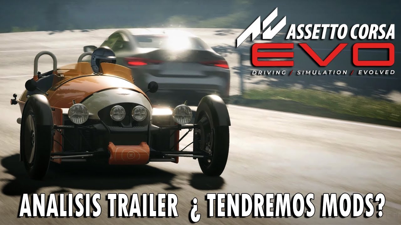 Assetto Corsa EVO - Analisis TRAILER ¿Tendra MODS? - YouTube