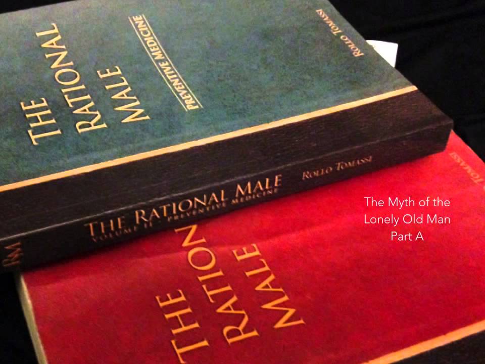 The Myth of the Lonely Old Man Part A The Rational Male by Rollo ...
