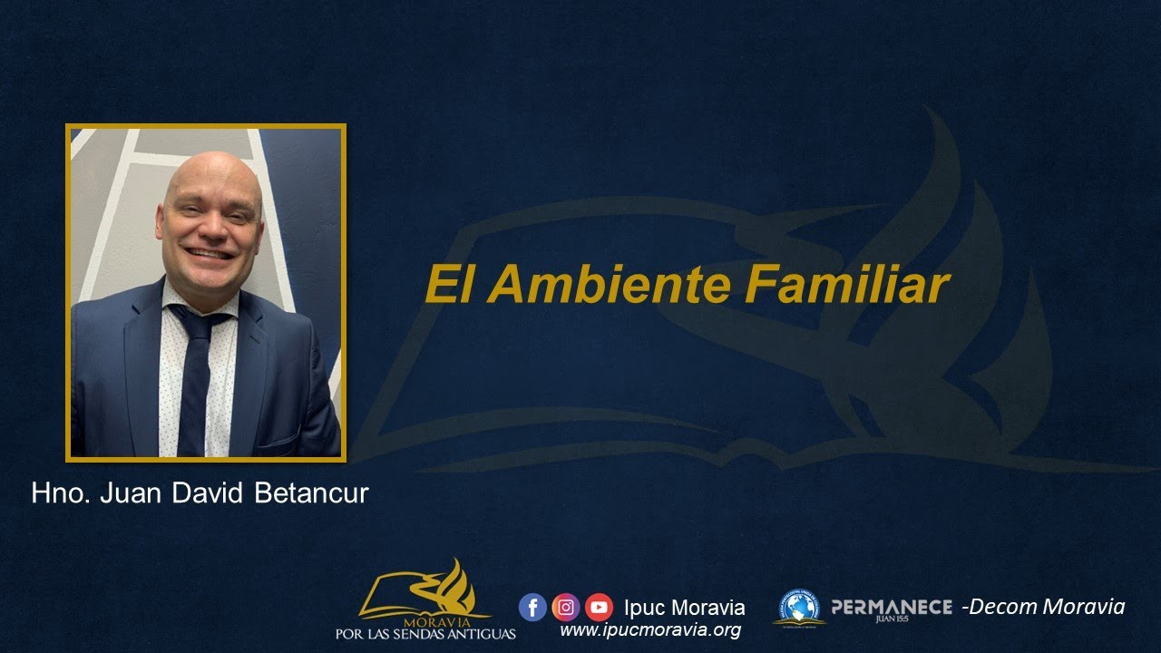 El Ambiente Familiar - Hno. Juan David Betancur - YouTube