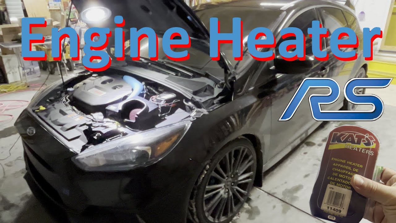 2017 Ford Focus RS Engine Heater Install - YouTube